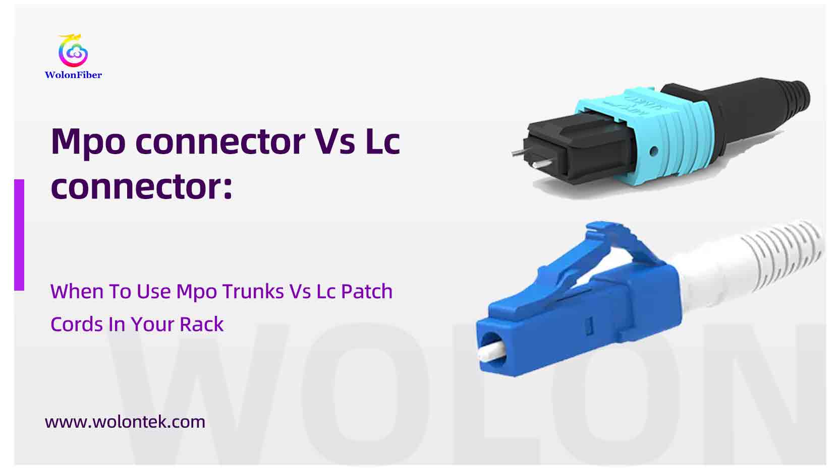Mpoconnector Vs Lc connector: When To Use Mpo Trunks Vs Lc Patch Cords ...