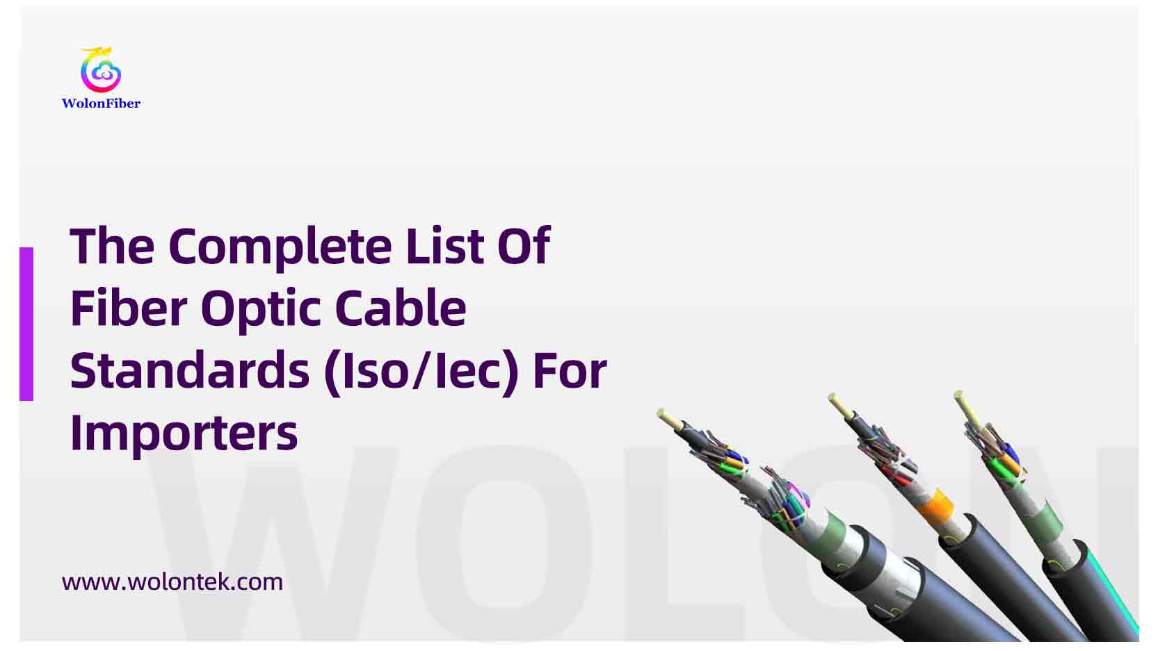 Complete List of ISO/IEC Fiber Optic Cable Standards for Importers (2026)