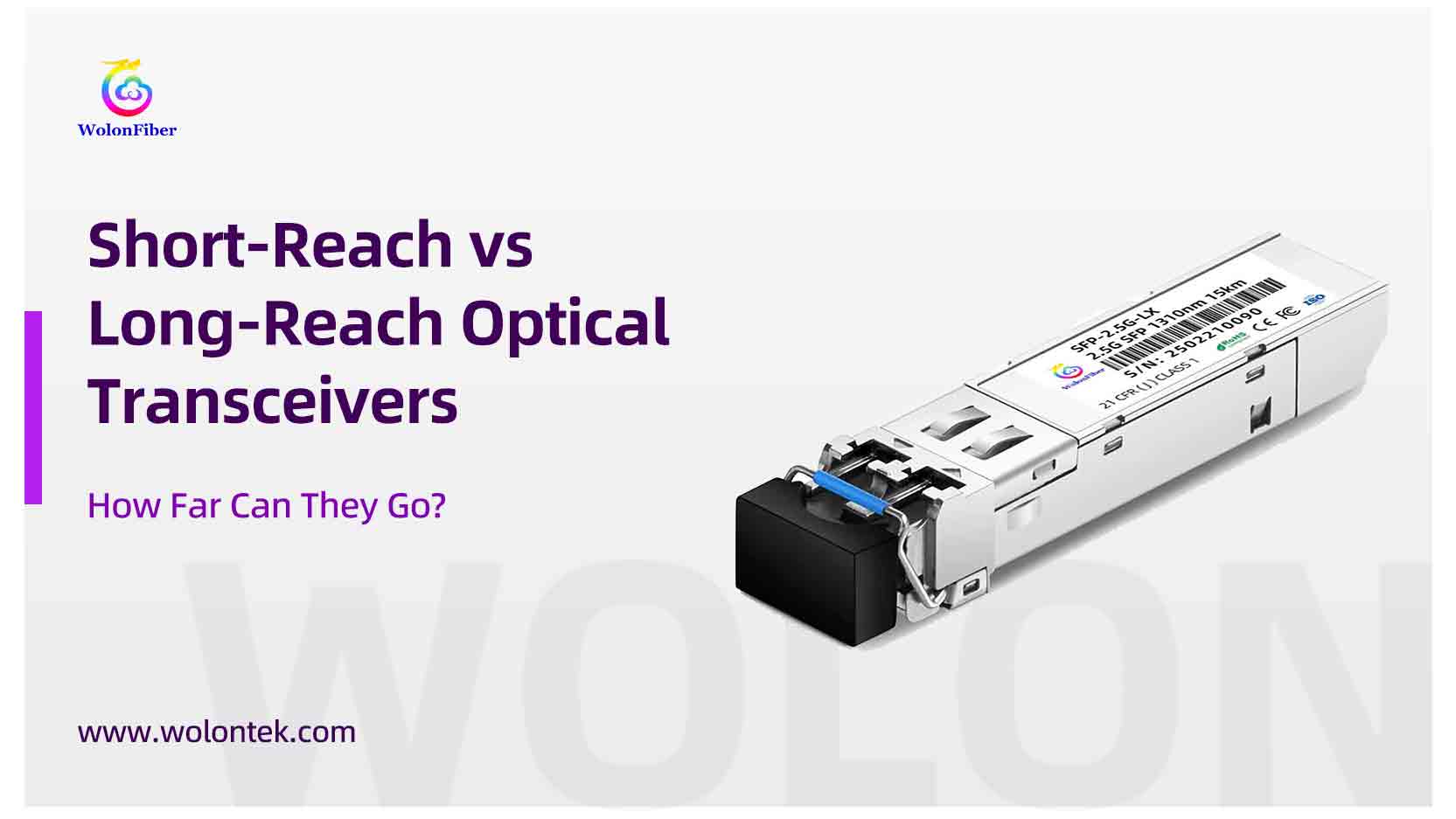 Short-Reach vs Long-Reach Optical Transceivers: How Far Can They Go ...
