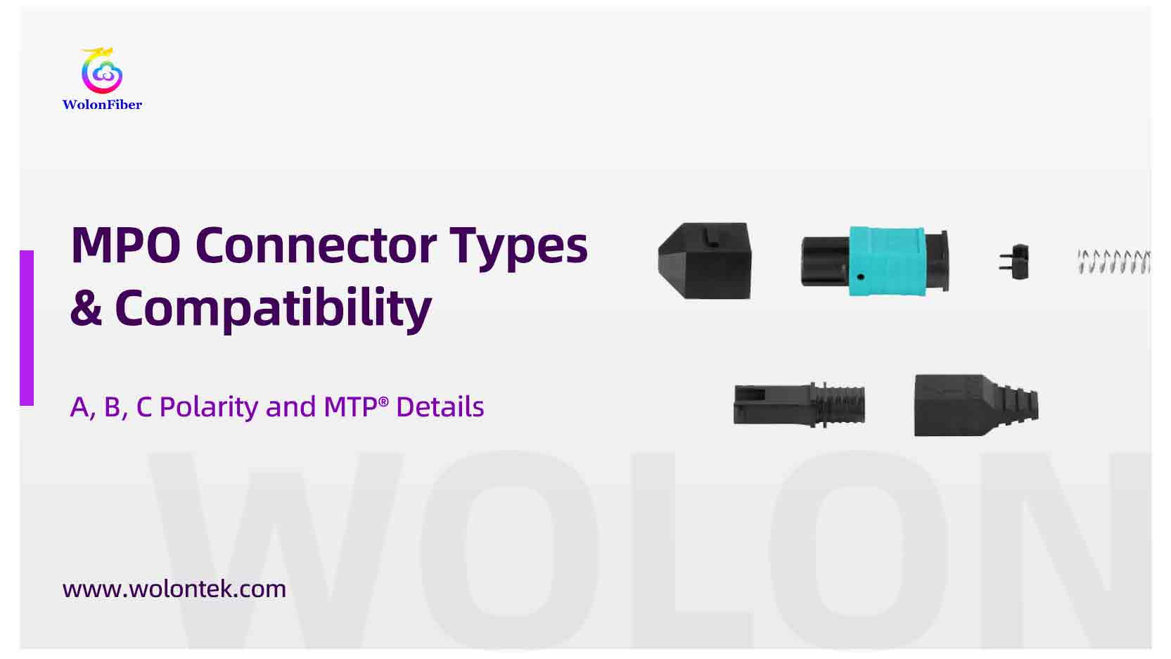 MPO Connector Types & Compatibility: A, B, C Polarity and MTP® Details ...